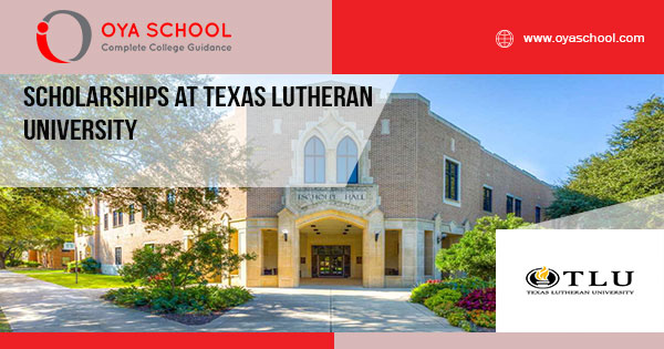 Scholarships at Texas Lutheran University - OYA School