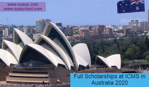 Full Scholarships at ICMS in Australia 2020 - OYA School